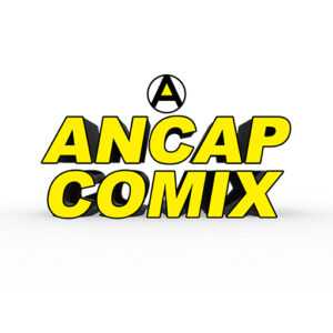COMING SOON - AnCap Comix